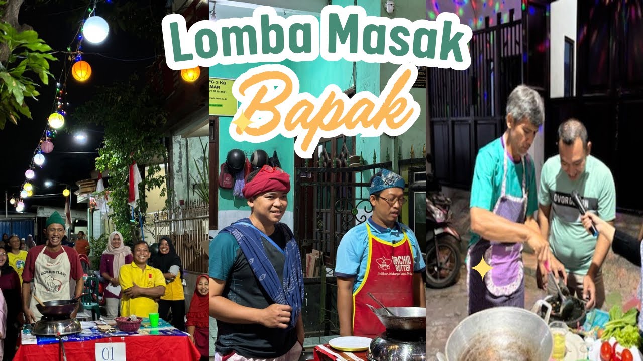 Lomba Masak Bapak RT 29 RW 08 Wisma Gilang Permai - YouTube