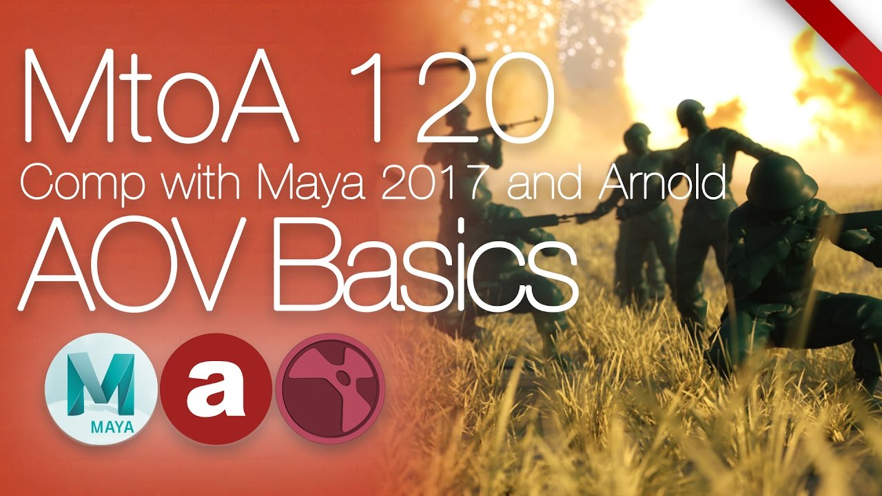MtoA 120 | AOVs for Comp | using Arnold with Maya 2017 - YouTube
