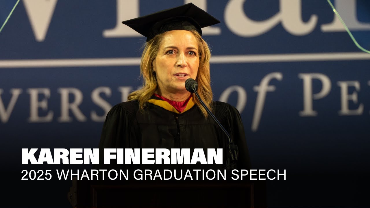 Karen Finerman's 2025 Wharton Undergraduate Graduation Speech - YouTube