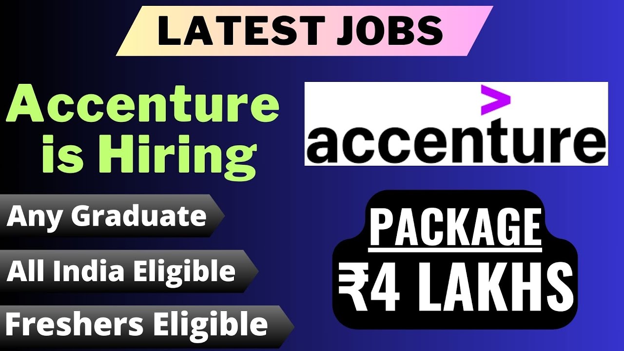 Accenture is Hiring | PACKAGE ₹4 LAKHS | Freshers Eligible | Any ...