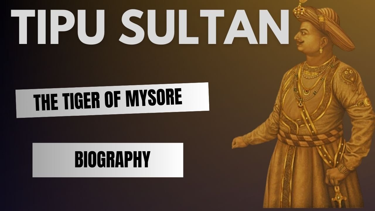 Tipu Sultan-Tiger of Mysore | Anglo-Mysore War | Biography | Tipu ...