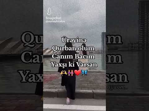 canım bacım yaxşı ki varsan ❤️😘❤️♥️💋💋♥️😘♥️