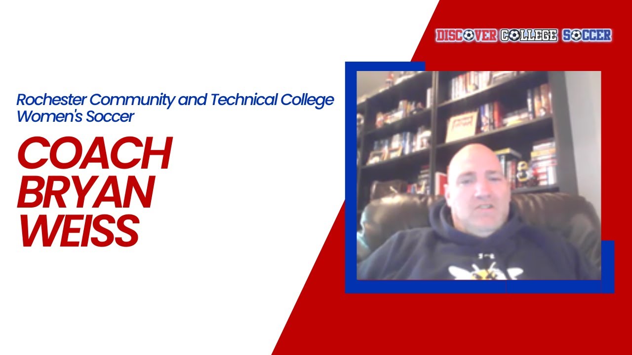 Rochester Community and Technical College Women’s Soccer – Coach Bryan ...