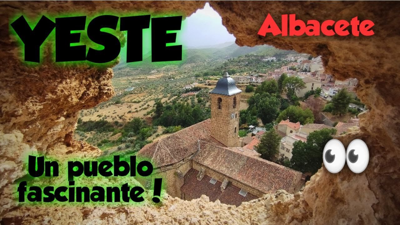 YESTE ES UN PUEBLO FASCINANTE POR DESCUBRIR | Rutas por Albacete ...