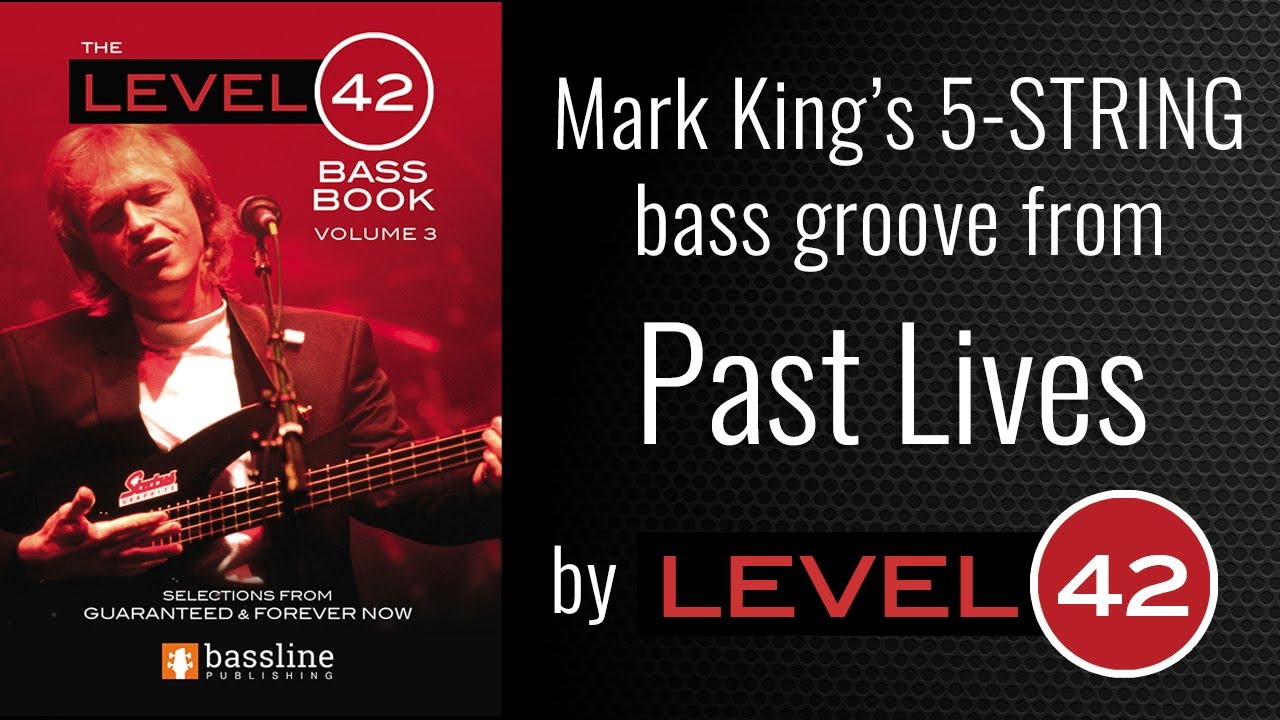 Level 42 - 'Past Lives' BASS COVER (as played by Mark King) - YouTube