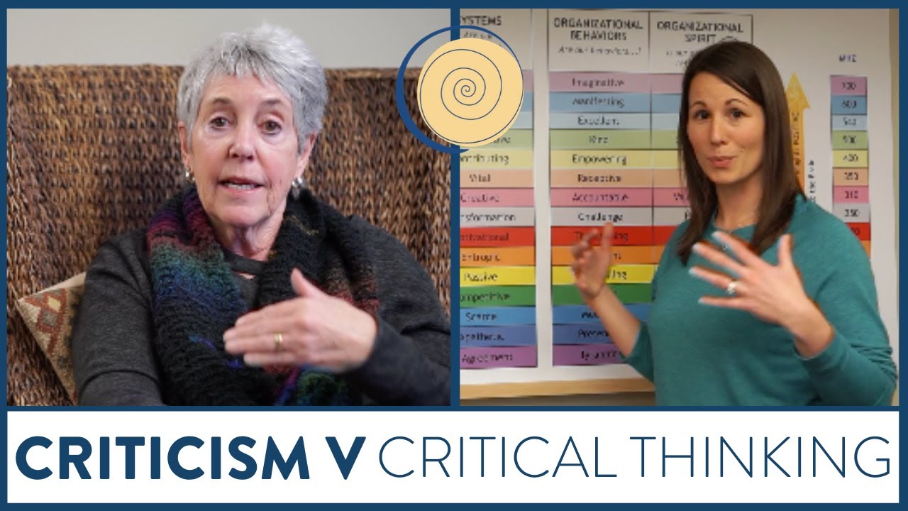 Criticism versus Critical Thinking | Get Clarity in Your Life | Cathy ...