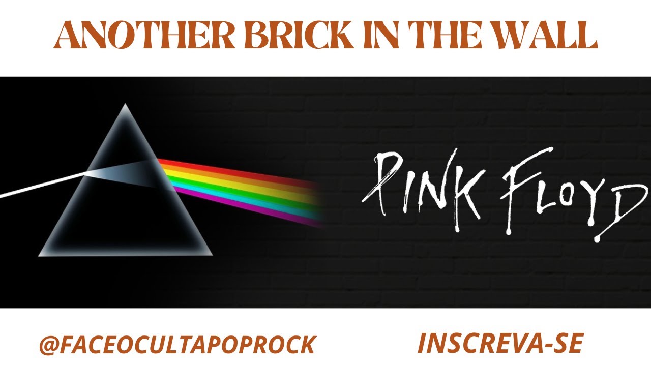 PINK FLOYD - ANOTHER BRICK IN THE WALL - YouTube