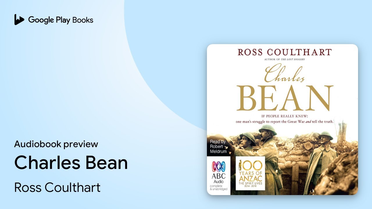 Charles Bean by Ross Coulthart · Audiobook preview - YouTube