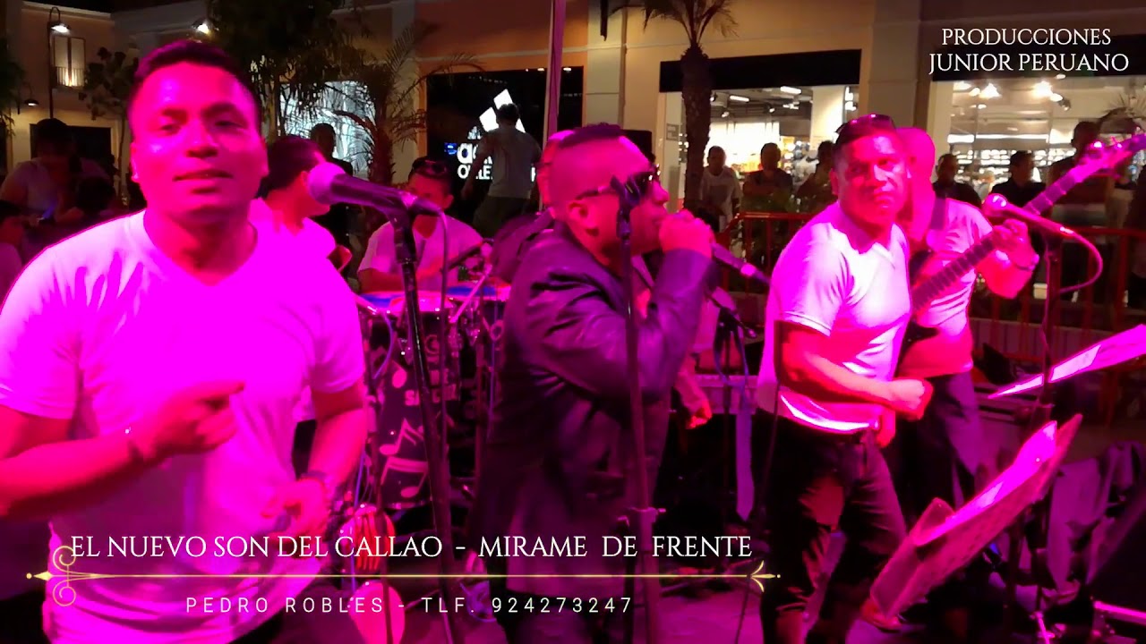 EL NUEVO SON DEL CALLAO - MIRAME DE FRENTE - YouTube