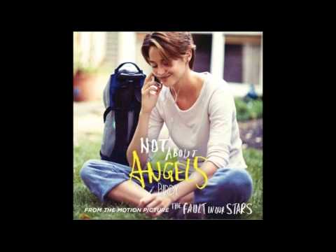 Birdy | Not About Angels | From The Motion Picture The Fault In Our Stars