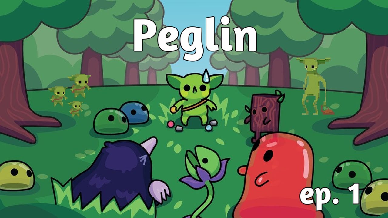 Peglin Episode 1: It's All About The Orbs - YouTube