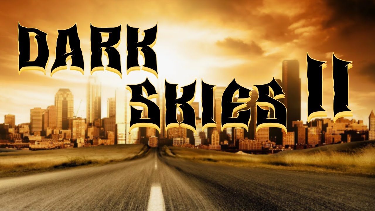 Dark skies 2. - YouTube
