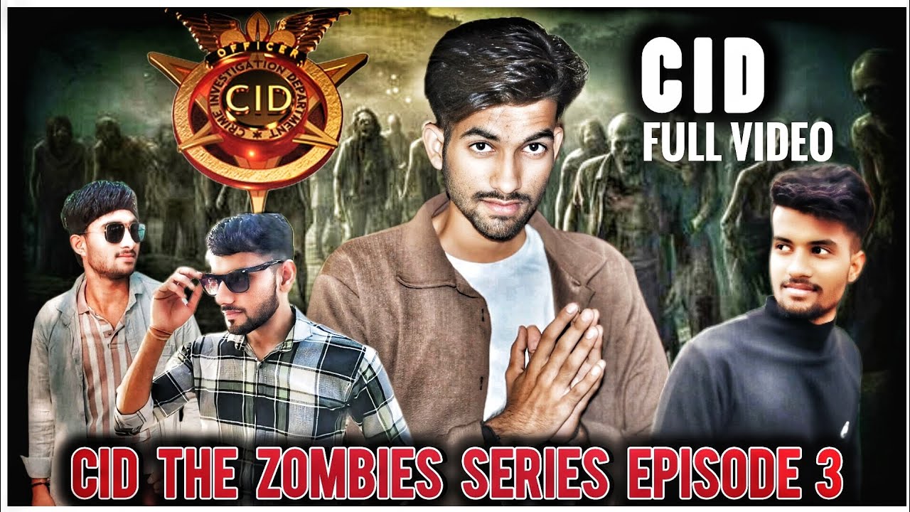 Cid - The Zombie Series 2024 ( Full Video ) | Cid Horror Episode | Cid ...