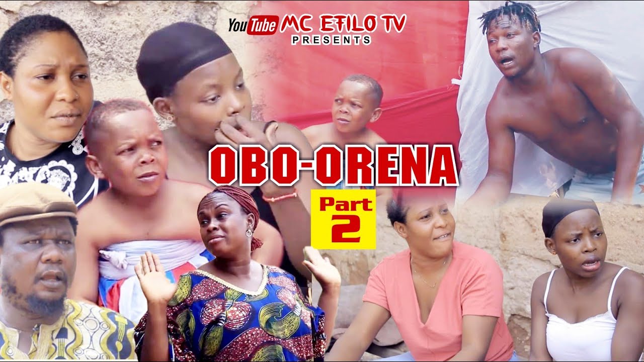 OBO-ORENA Part 2 (2022 latest Benin movie) - YouTube