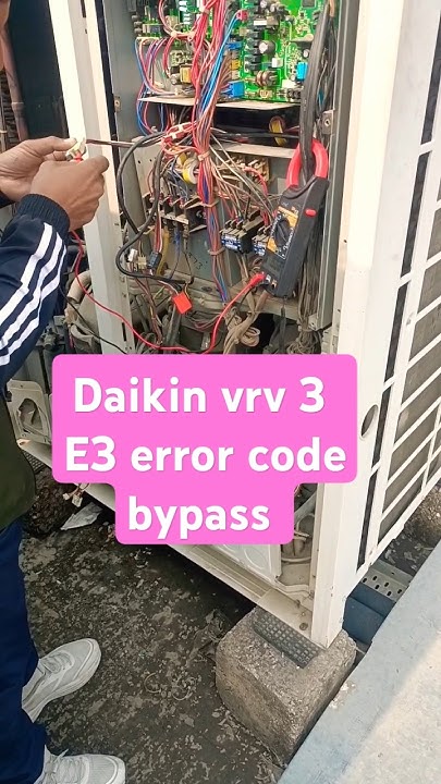 E3 error code bypass Daikin vrv 3 error code E3 bypass - YouTube