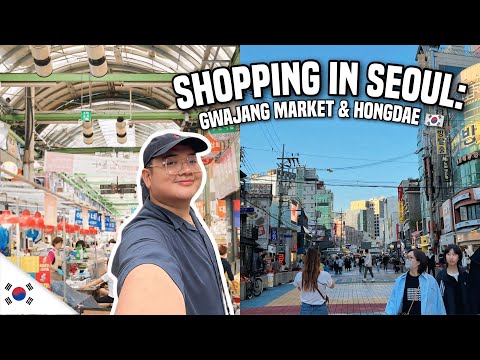 SHOPPING in SEOUL: Gwangjang Market & Hongdae 🇰🇷 | Ivan de Guzman