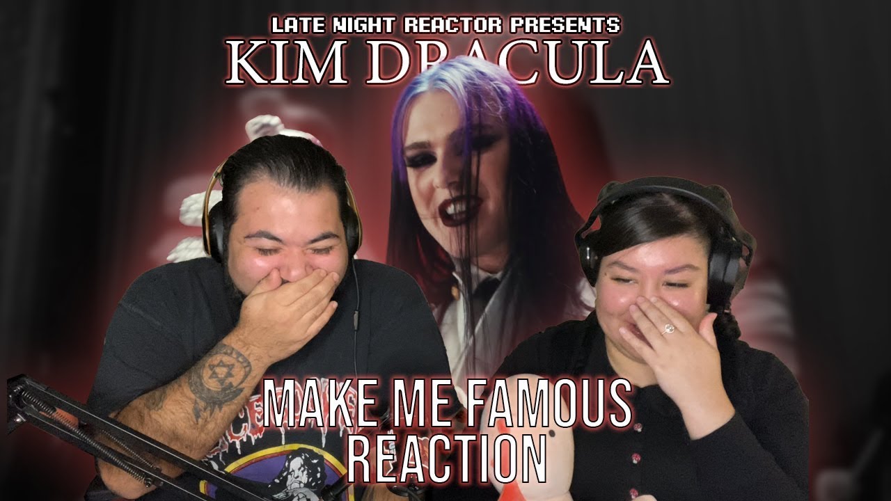 Kim Dracula – Make Me Famous (Official Video) | REACTION - YouTube