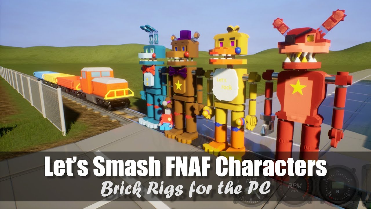 Let's Smash FNAF Characters | Brick Rigs for the PC | Satisfying Videos ...