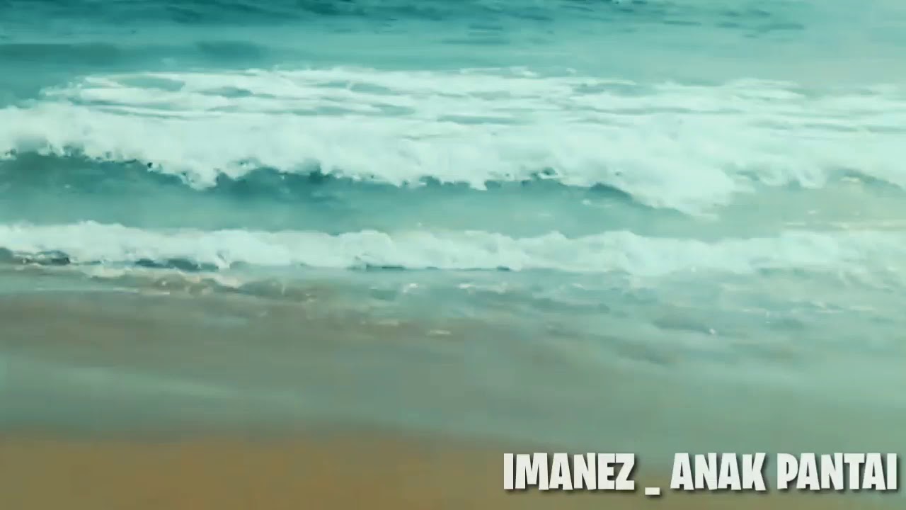 ANAK PANTAI _ IMANEZ ( COVER ) LYRIC DAN VIDEO KAWANAN KALIASIN - YouTube
