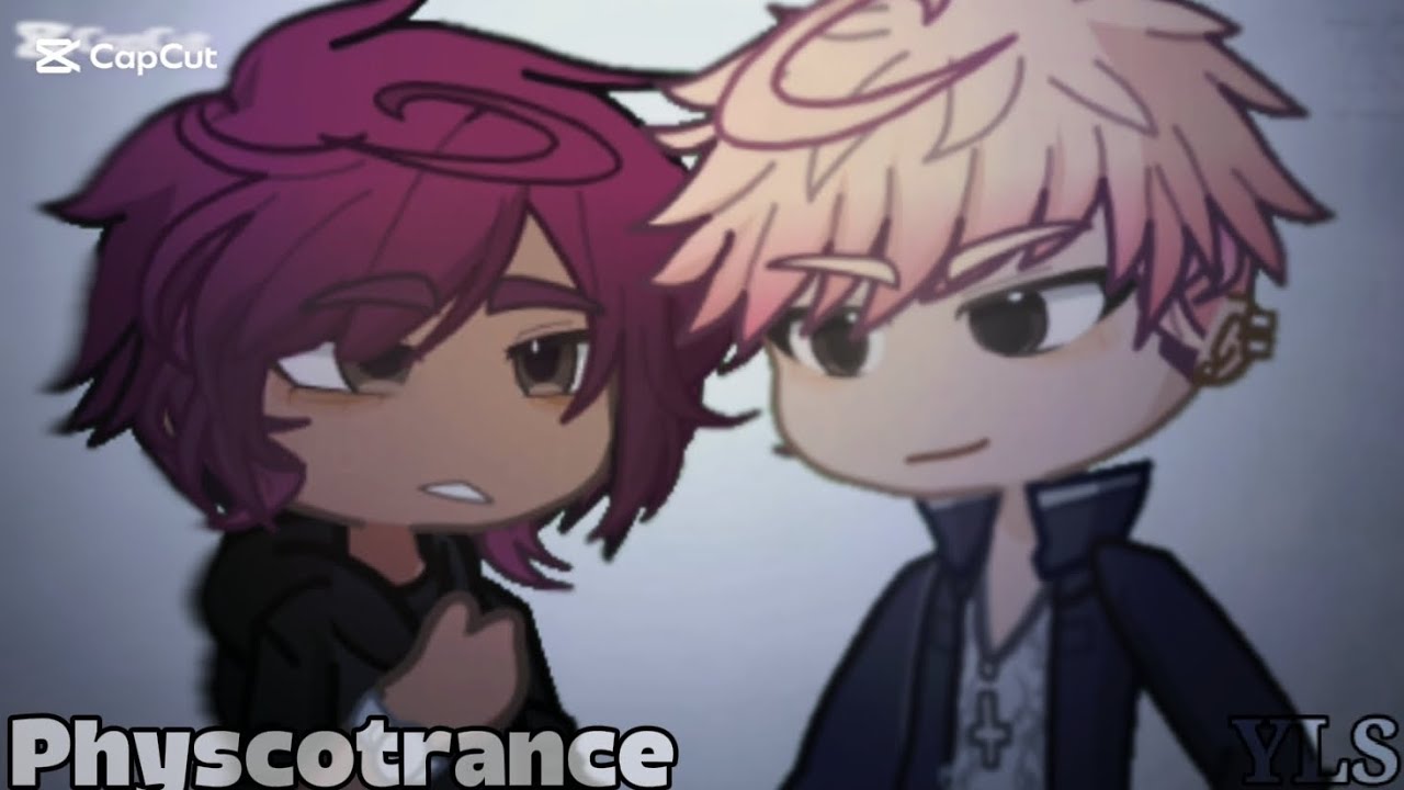 Physcotrance /tmf/the music freaks/gacha/gacha club/gacha life/drake ...