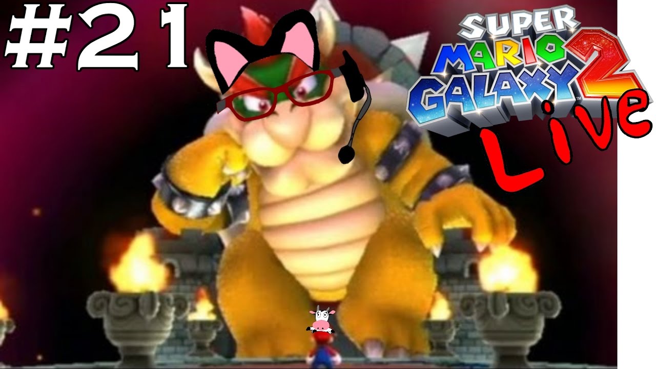 Bowser, Final Battle? | Super Mario Galaxy 2 LIVE #21 | Boo Cat and ...