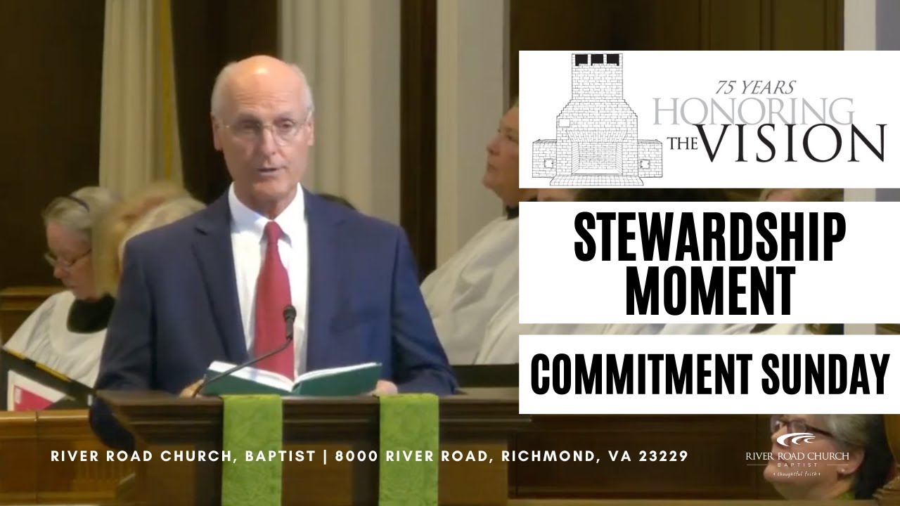 Honoring the Vision Stewardship Moment | River Road Church, Baptist ...