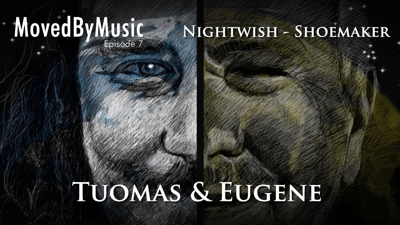 MovedByMusic - Nightwish - Shoemaker (Unofficial Music Video) - YouTube