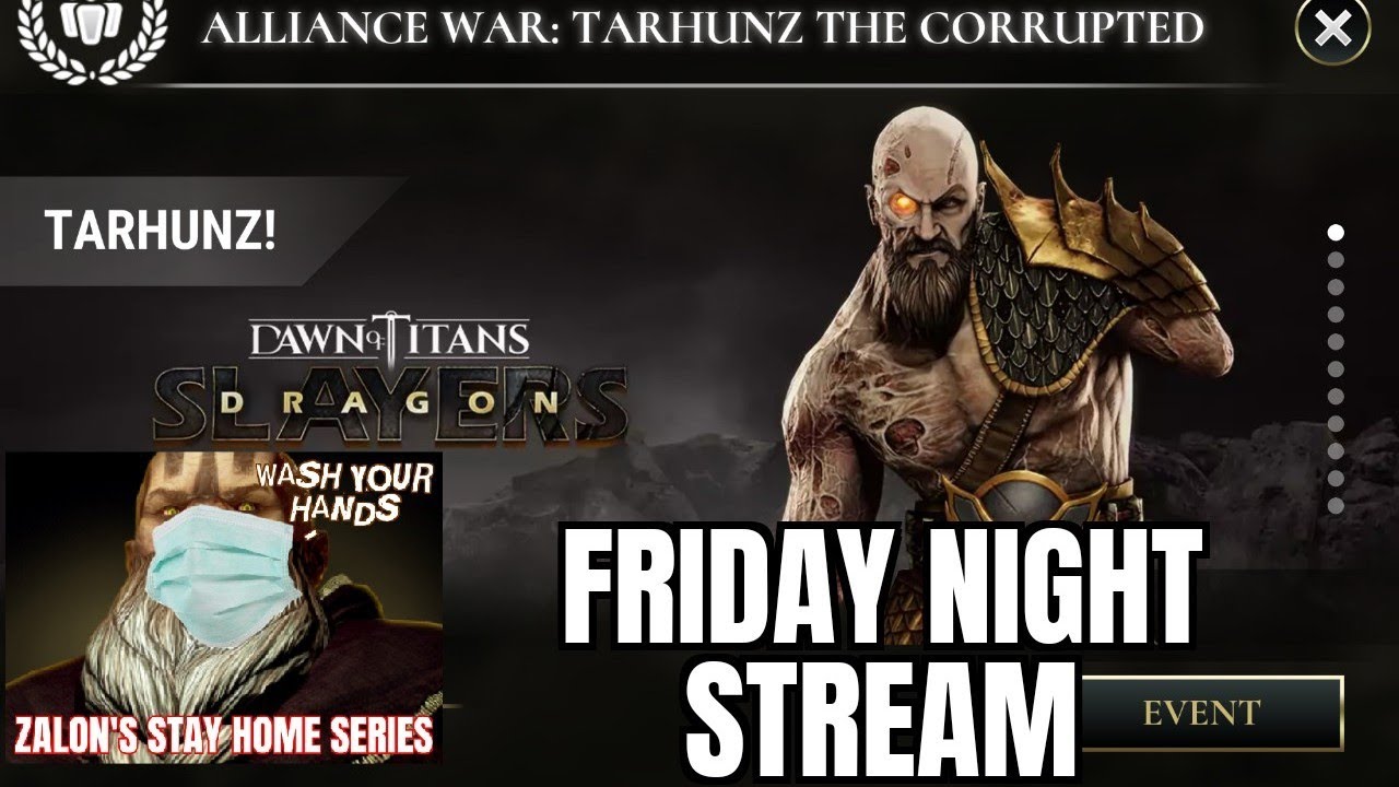 Dawn of Titans | Tarhunz | The Corrupted | Friday Night Stream | - YouTube