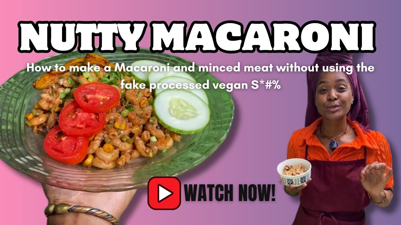 How to make VEGAN MACARONI and MINCED MEAT without fake processed vegan ...