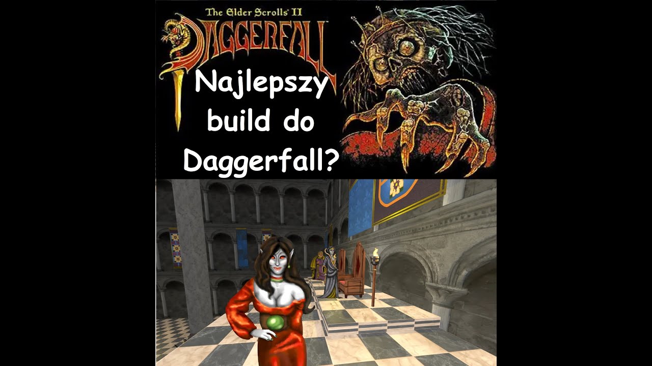 Daggerfall - najlepszy build? - YouTube