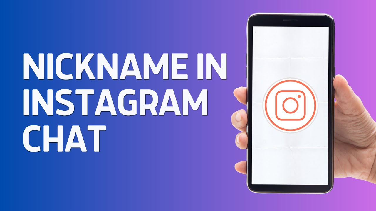 How to set Nickname in Instagram Chat | Instagram Nickname - YouTube
