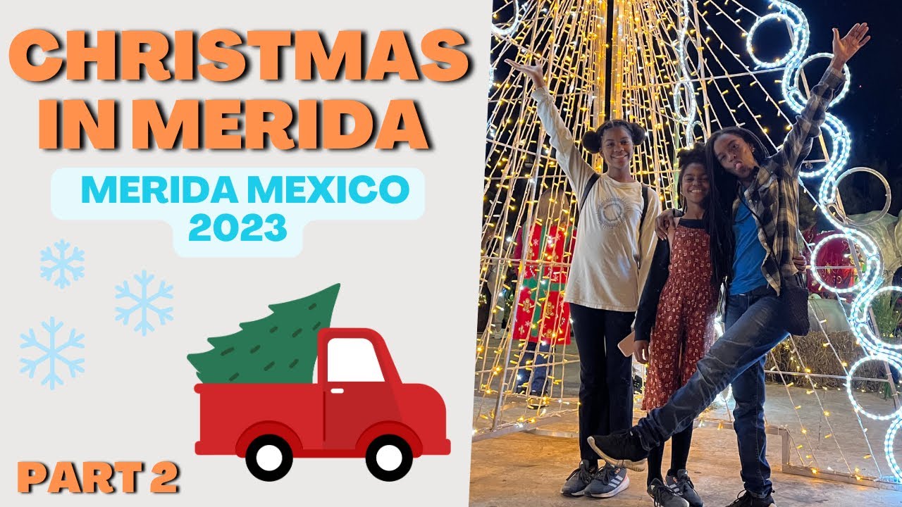 Christmas in Merida Mexico Part 2-Getting our tree + Exploring Centro ...