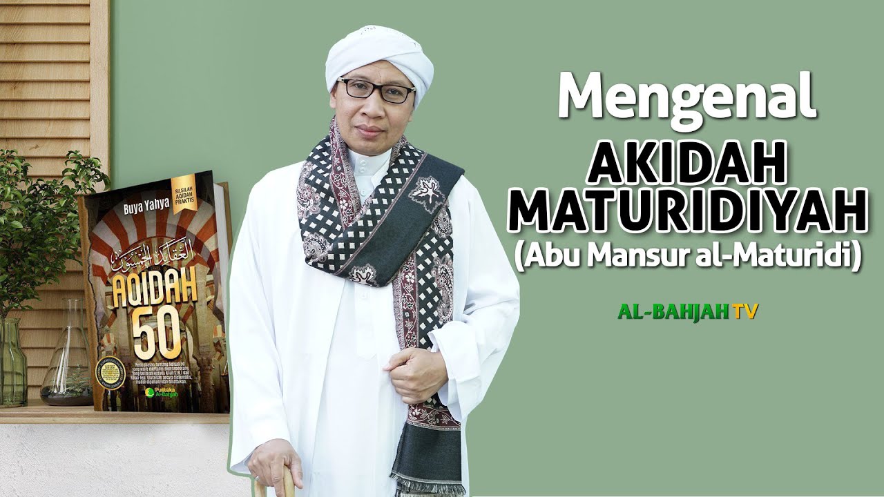 Mengenal Akidah Maturidiyah | Buya Yahya - YouTube