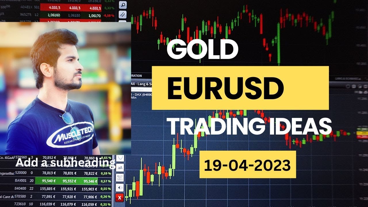 Gold and FX trade ideas | 19-04-2023 - YouTube