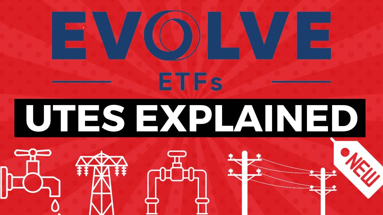 Evolve ETFs UTES Explained: The Start Of A Suite Of Funds? All In One ...