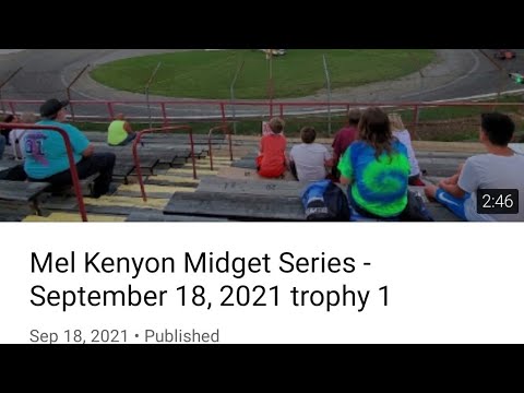Mel Kenyon Midget Series - September 18, 2021 trophy 1 - YouTube
