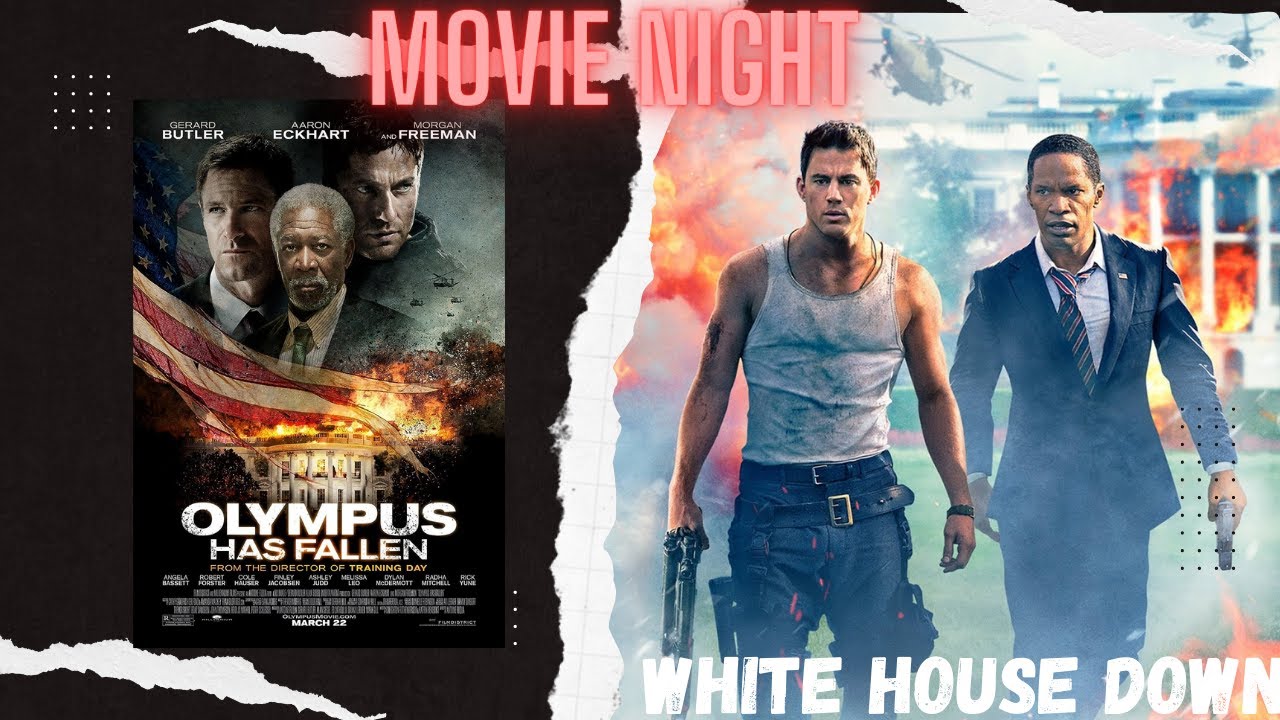 Movie Night Olympus Has Fallen y White House Down - YouTube
