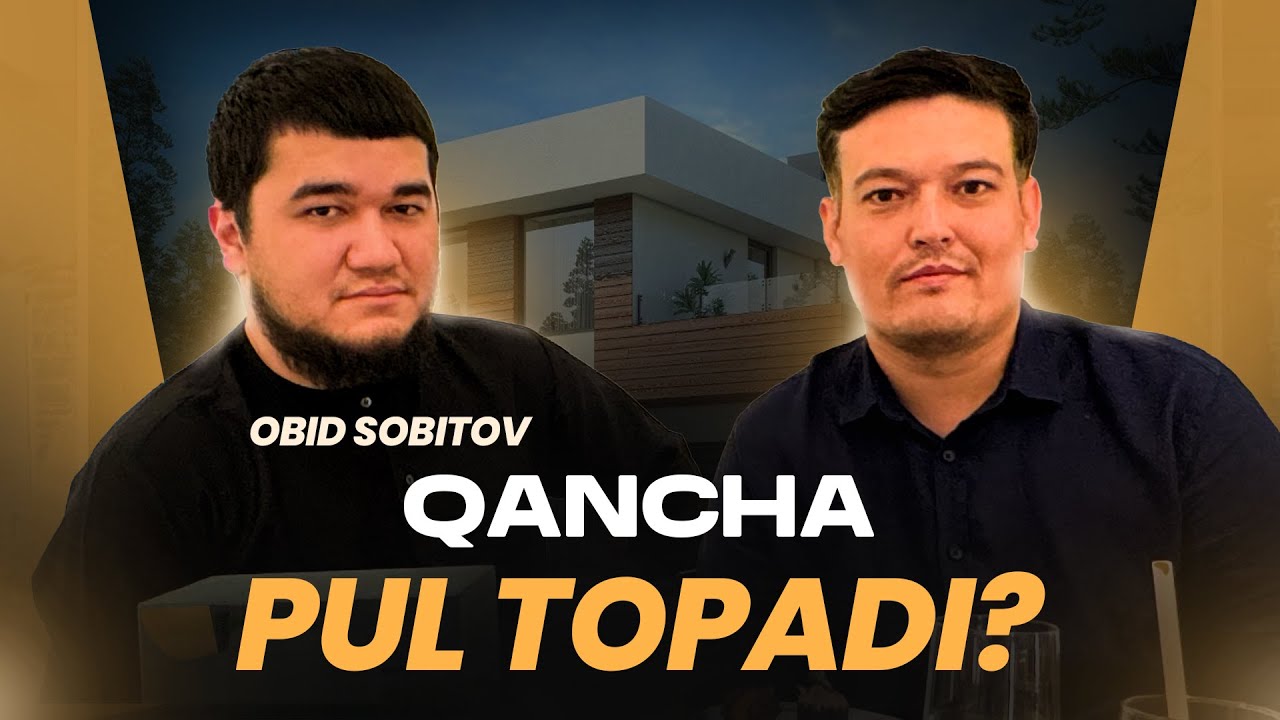 OBID SOBITOV QANCHA PUL TOPADI? - YouTube