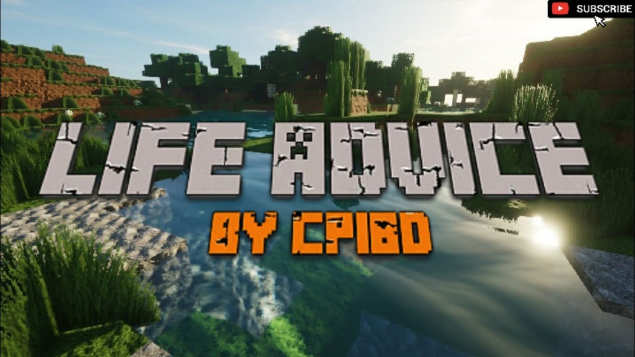 Life and Minecraft | Advice - YouTube