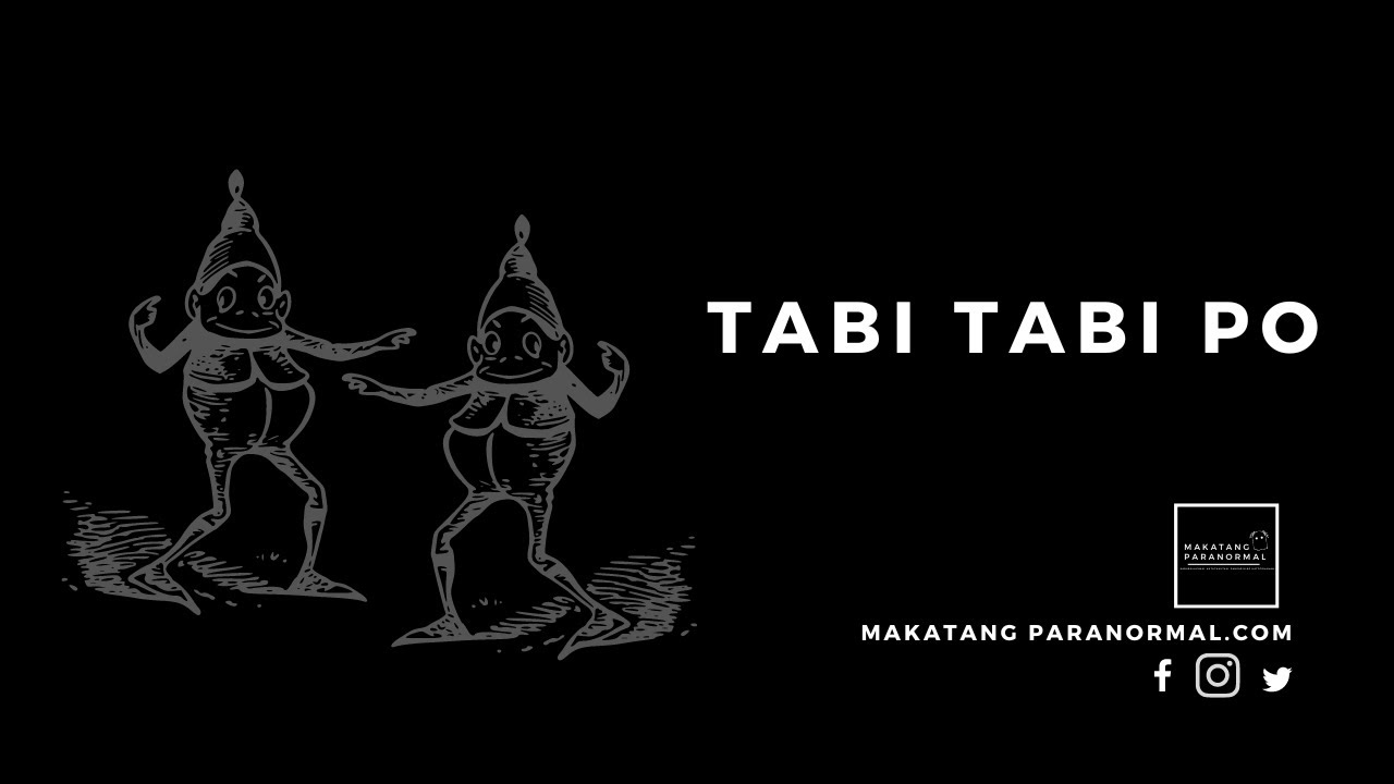 Tabi Tabi Po | Duwende | Namatanda | Naengkanto | Nuno sa Punso | Pinoy Horror | Makatang ...