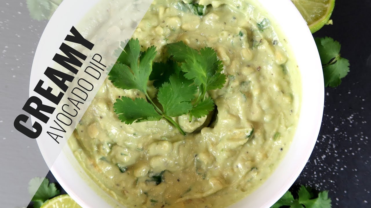 Creamy Avocado Dip - YouTube