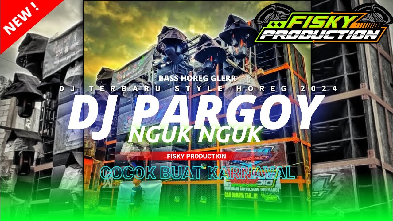 INI YANG KALIAN CARI" DJ PARGOY TERBARU 2024 STYLE HOREG | Fisky ...