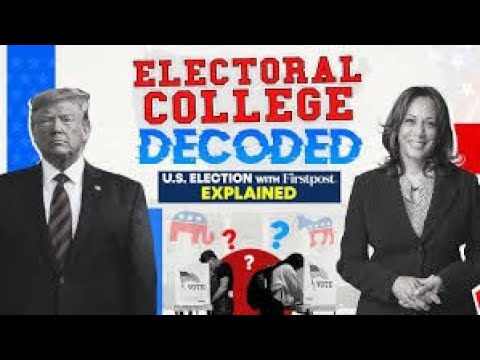 Do you want to have basic understanding of US ELECTORAL COLLEGE SYSTEM ...