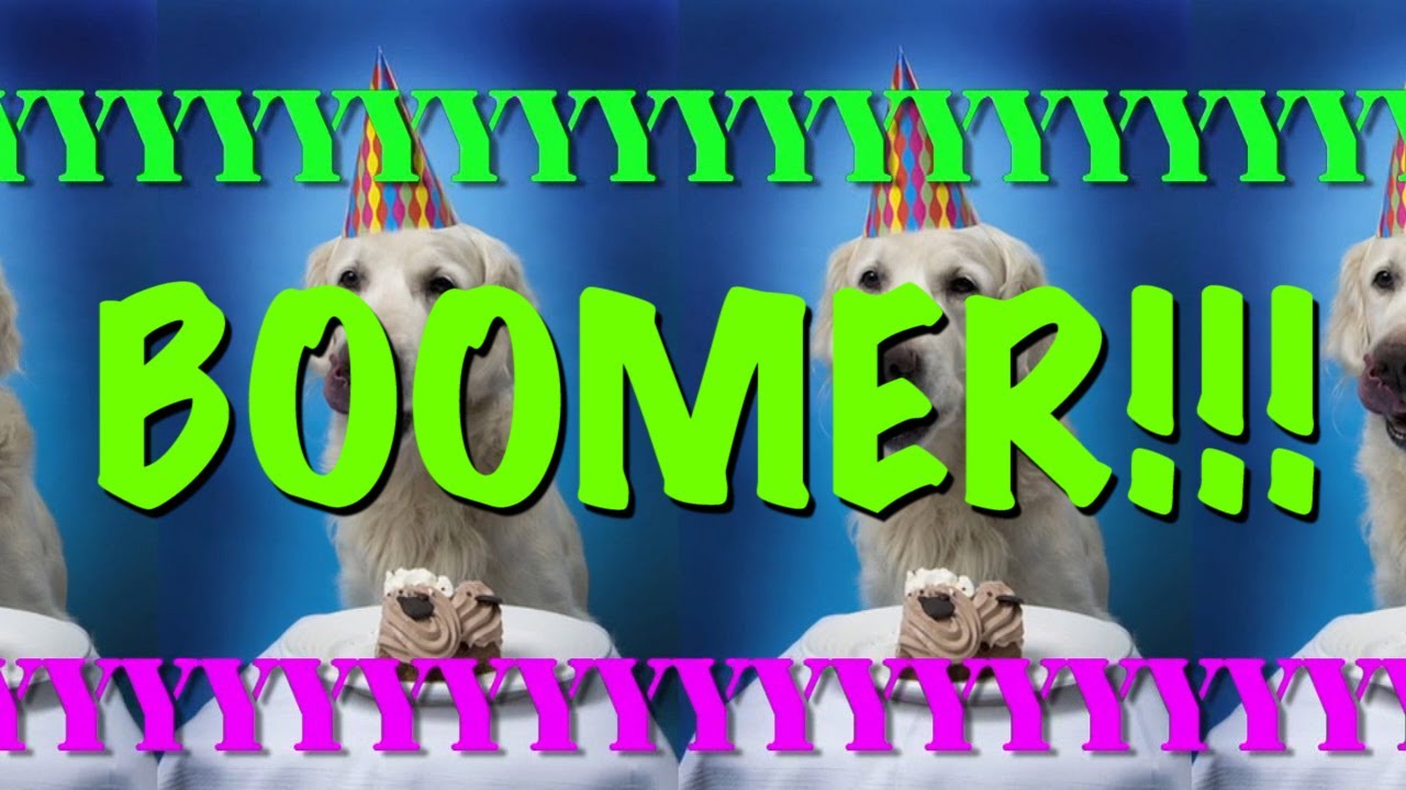 HAPPY BIRTHDAY BOOMER! - EPIC Happy Birthday Song - YouTube