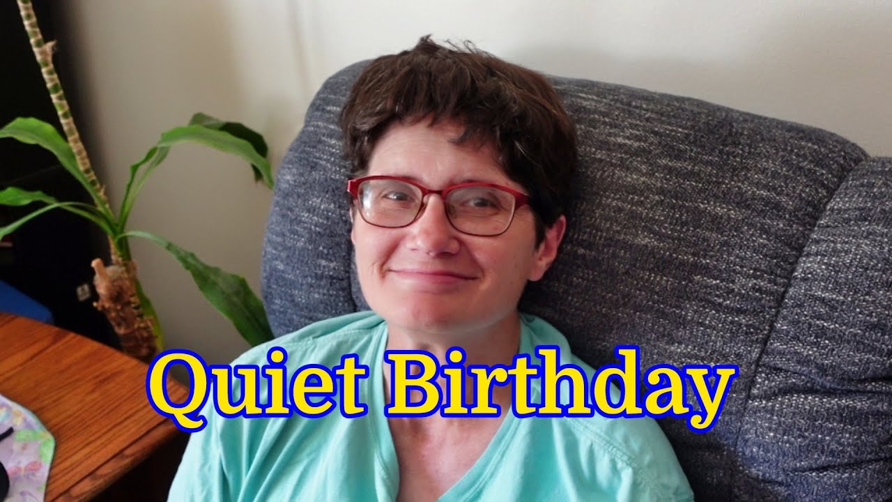 Quiet Birthday #2347 - YouTube