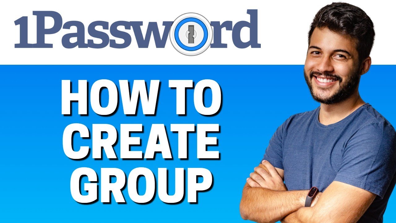 How to Create Group in 1Password - YouTube