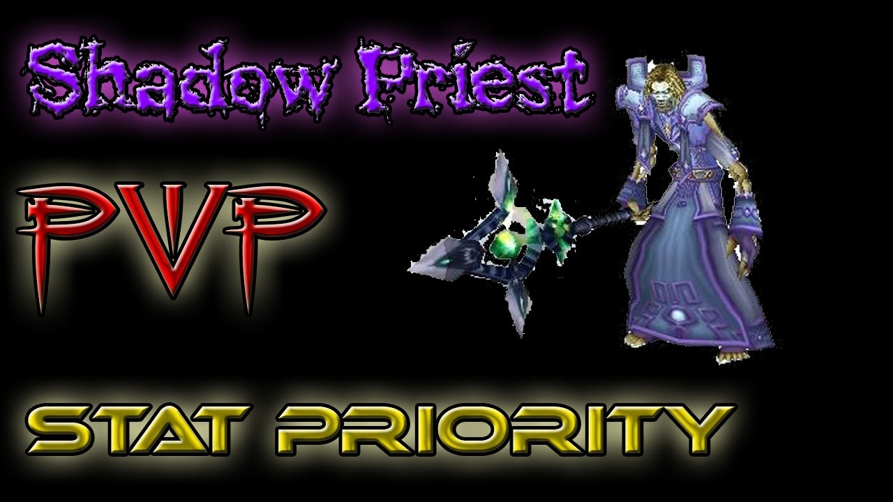 Shadow priest stat priority
