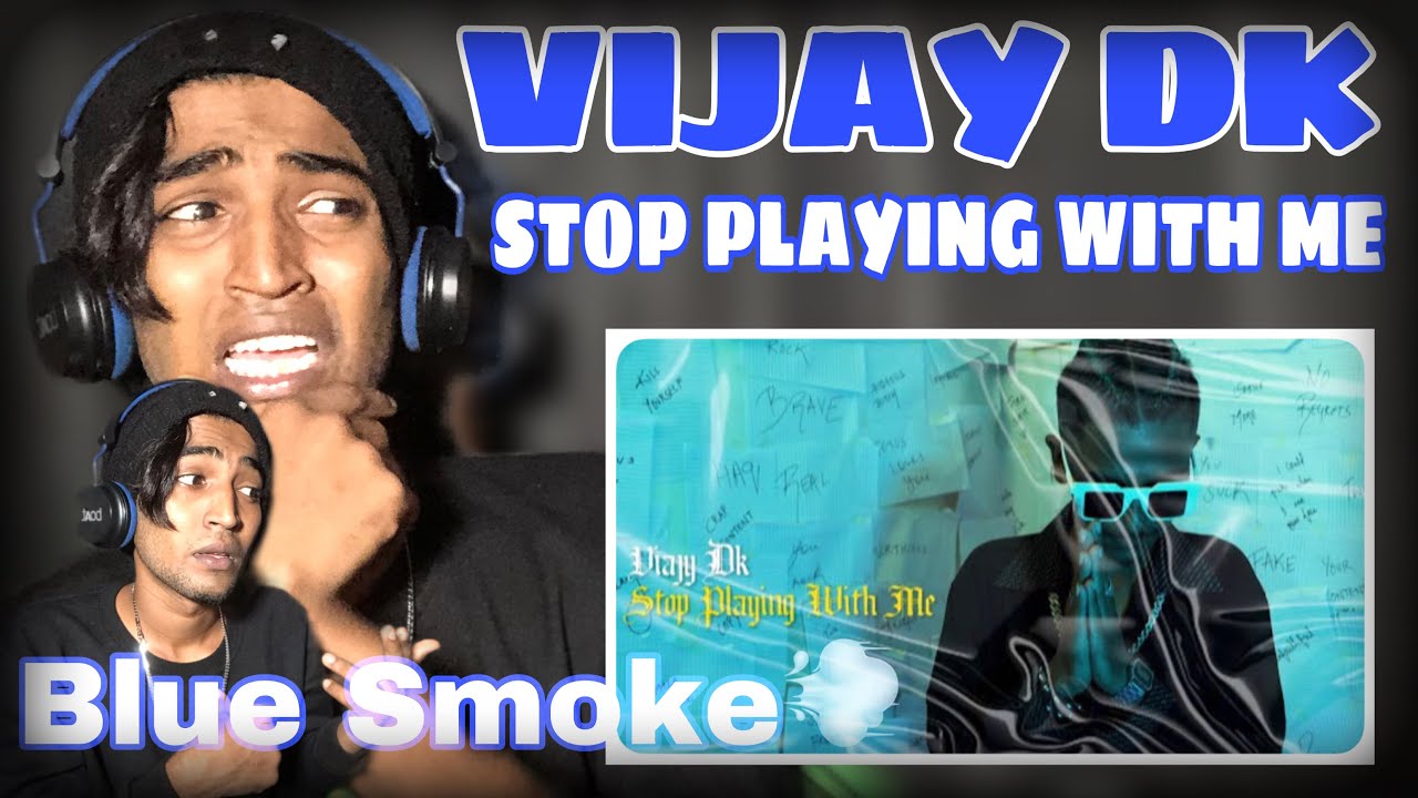 VIJAY DK - STOP PLAYING WITH ME ( Official Music Video ) | HOT DRIP ...