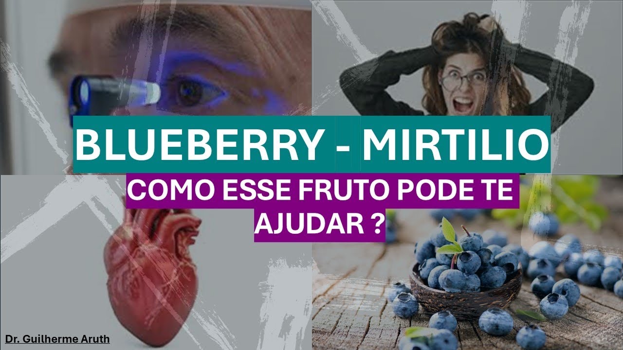 BLUEBERRY , (mirtilo) Por que ele pode ser importante ? Melhora ...