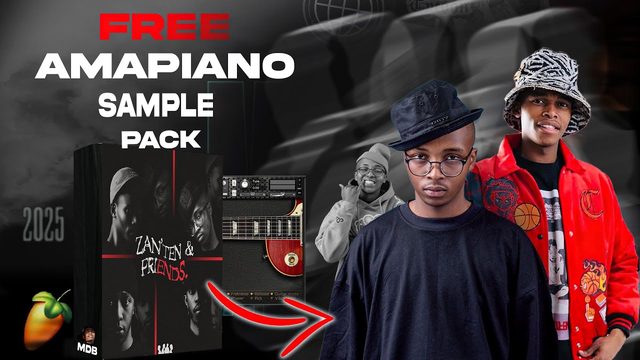 [FREE] Amapiano Sample Pack 2025 | Zan'Ten & Friends🔥🍿 | Zan'Ten Sample ...